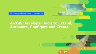 ArcGIS Developer Tools to Extend, Automate, Configure and Create - Esri ...