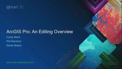 ArcGIS Pro: An Editing Overview - Esri Videos: GIS, Events, ArcGIS ...