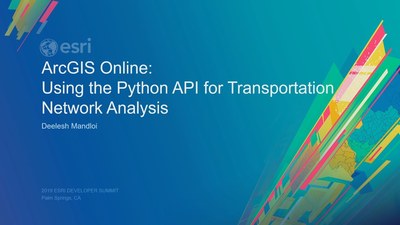 ArcGIS API for Python: Performing Transportation Network Analysis ...
