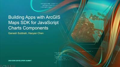 Building Apps with ArcGIS Maps SDK for JavaScript Charts Components - Esri Videos: GIS, Events ...
