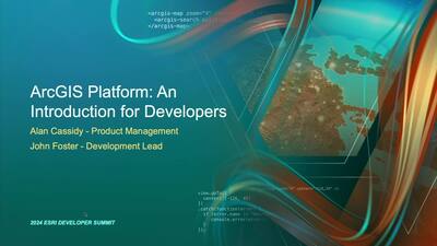 Overview of ArcGIS Platform: Location Services, APIs, and Tools for ...