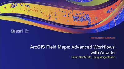 ArcGIS Field Maps: Advanced Workflows with Arcade - Esri Videos: GIS ...