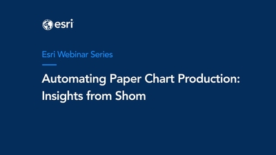 Automating Paper Chart Production-Insights from Shom - Esri Videos: GIS ...