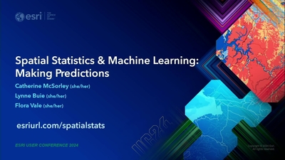 Spatial Statistics and Machine Learning: Making Predictions - Esri ...