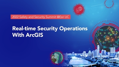 Real-time Security Operations with ArcGIS - Esri Videos: GIS, Events ...