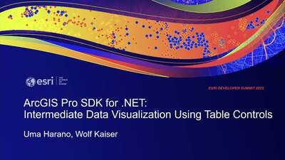 ArcGIS Pro SDK for .NET: Intermediate Data Visualization Using Table ...
