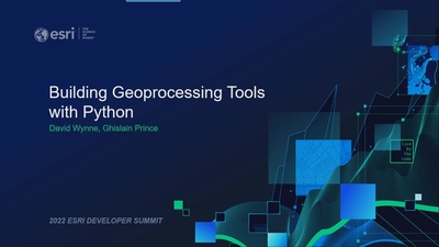 Building Geoprocessing Tools with Python - Esri Videos: GIS, Events ...