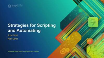 Strategies for Scripting and Automating - Esri Videos: GIS, Events ...