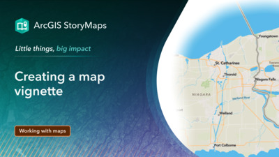 Creating a quick map vignette - Esri Videos: GIS, Events, ArcGIS ...