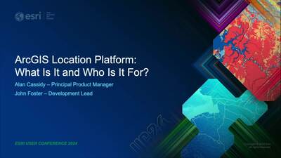 ArcGIS Location Platform: What Is It and Who Is It For? - Esri Videos ...