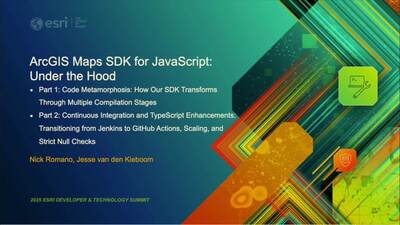 ArcGIS Maps SDK for JavaScript: A Look Under the Hood - Esri Videos: GIS, Events, ArcGIS ...