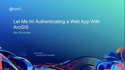 Let Me In! Authenticating a Web App With ArcGIS - Esri Videos: GIS ...