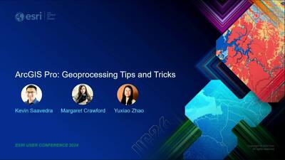 ArcGIS Pro: Geoprocessing Tips and Tricks - Esri Videos: GIS, Events ...