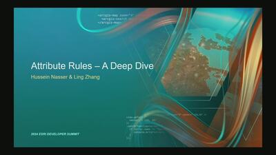 Attribute Rules: A Deep Dive - Esri Videos: GIS, Events, ArcGIS Products & Industries