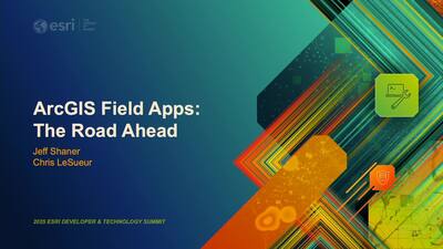 ArcGIS Field Apps: The Road Ahead - Esri Videos: GIS, Events, ArcGIS ...