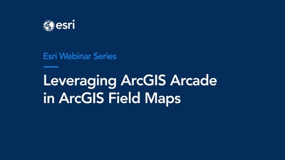 Leveraging ArcGIS Arcade in ArcGIS Field Maps - Esri Videos: GIS ...