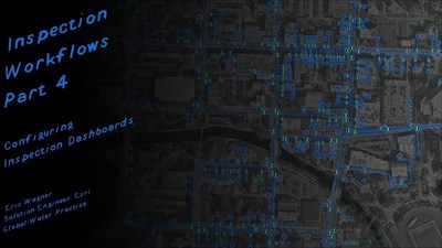 Inspection Workflows Part 4: Configuring Inspection Dashboards - Esri ...