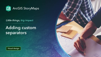 Adding custom separators - Esri Videos: GIS, Events, ArcGIS Products ...