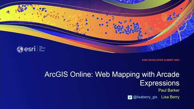 ArcGIS Online: Web Mapping with Arcade Expressions - Esri Videos: GIS, Events, ArcGIS Products ...