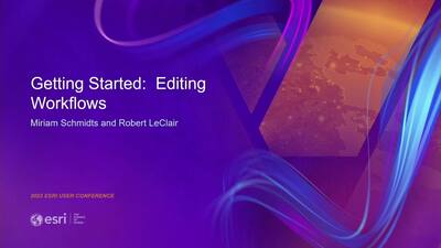 Getting Started: Editing Workflows - Esri Videos: GIS, Events, ArcGIS Products & Industries