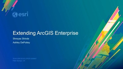 Extending ArcGIS Enterprise - Esri Videos: GIS, Events, ArcGIS Products & Industries