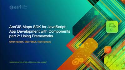 App Development with Components Part 2: Using Frameworks - Esri Videos: GIS, Events, ArcGIS ...