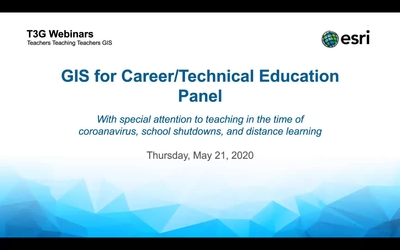 GIS for CTE Panel - Esri Videos: GIS, Events, ArcGIS Products & Industries