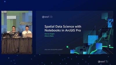 Spatial Data Science with Notebooks in ArcGIS Pro - Esri Videos: GIS ...