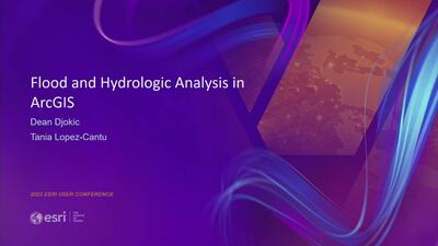 Flood and Hydrologic Analysis with ArcGIS - Esri Videos: GIS, Events ...