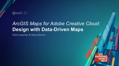 ArcGIS Maps for Adobe Creative Cloud: Design with Data-Driven Maps ...