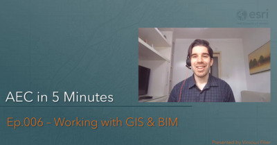 GIS for AEC in 5 min S1E6 - Working with GIS and BIM - Esri Videos: GIS ...