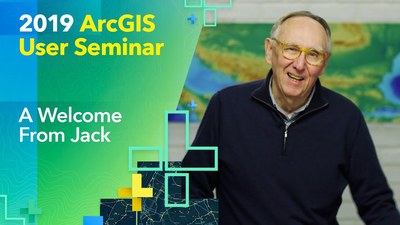 A Welcome From Jack: 2019 ArcGIS User Seminar - Esri Videos: GIS ...