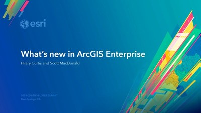 What's New in ArcGIS Enterprise - Esri Videos: GIS, Events, ArcGIS ...