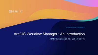 ArcGIS Workflow Manager: An Introduction - Esri Videos: GIS, Events, ArcGIS Products & Industries