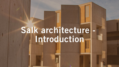 Salk architecture - Introduction - Salk Institute