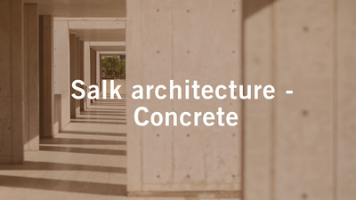 Salk Architecture - Concrete - Salk Institute