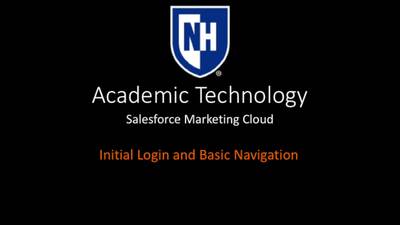 SFMC - Initial Login and Basic Navigation - UNH Media