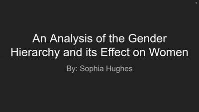 An Analysis of the Gender Hierarchy and its Effect on Women - UNH Media