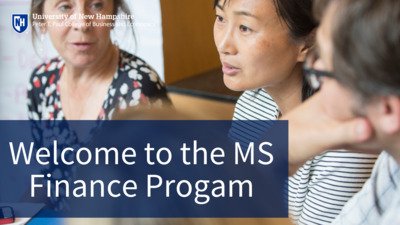 Welcome to the MS Finance Program - UNH Media