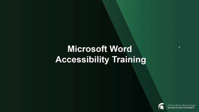 Microsoft Word Accessibility Training - MSU MediaSpace