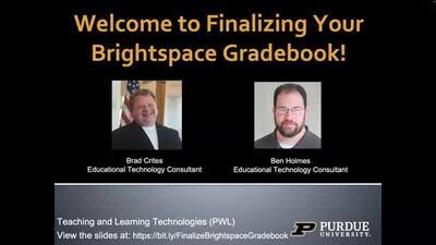 December 7, 2023: Finalizing Your Brightspace Gradebook - MediaSpace